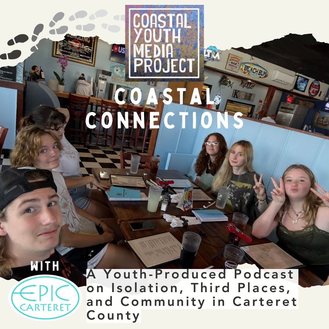 Coastal Connections - Epic-Carteret
